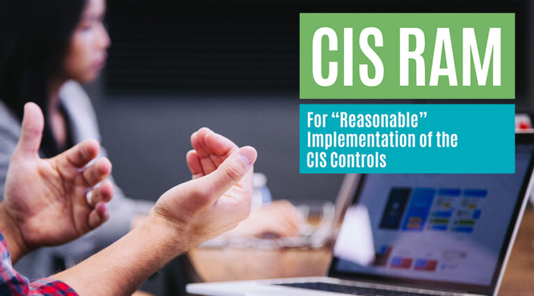 CIS Risk Assessment Method by CIS & HALOCK for Reasonable Security