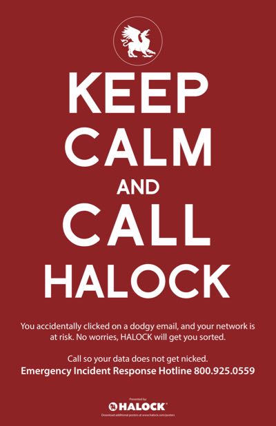 Cyber Awareness Pop Culture Poster: Keep Calm and Call HALOCK - HALOCK