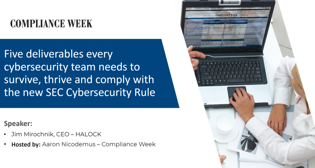 Five Deliverables Every Cybersecurity Team Needs to Survive, Thrive and Comply with the New SEC ...
