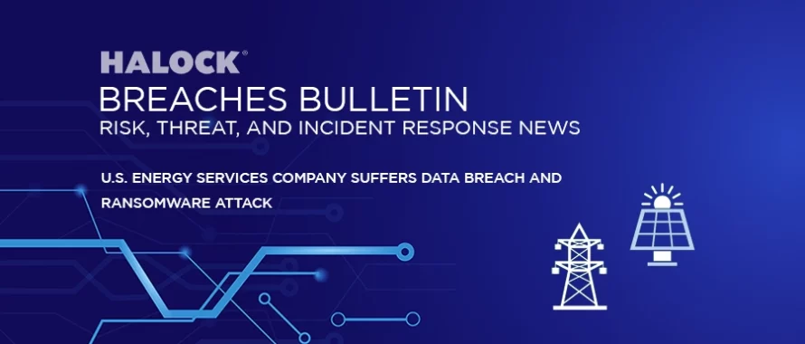 U.S. Energy Services Company Suffers Data Breach and Ransomware Attack ...