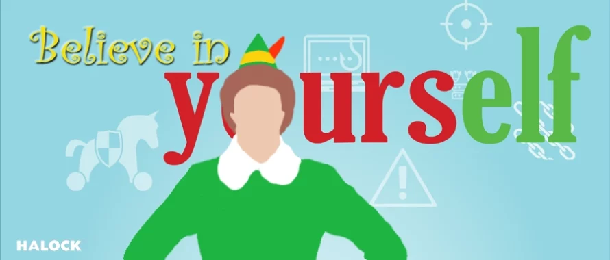 You Can Do It! Be Secure this Season. - HALOCK